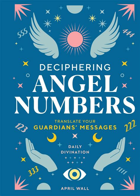 Deciphering Angel Numbers Translate Your Guardians Messages Daily D