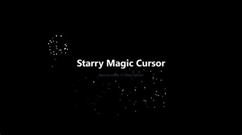 starry magic cursor effect youtube