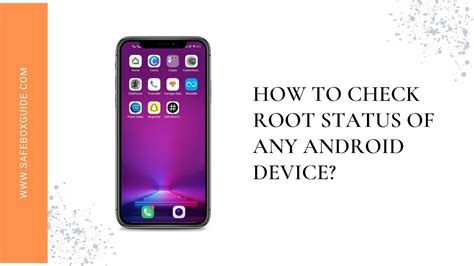 How To Check Root Status Of Your Android Device Application Android