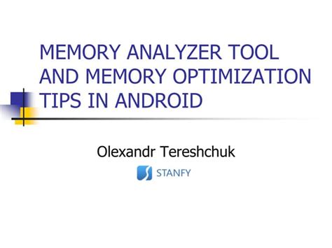 Александр Терещук memory analyzer tool and memory optimization tips