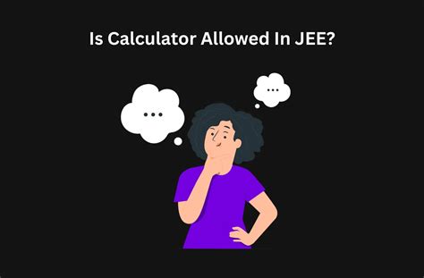 Is Calculator Allowed In JEE 2024