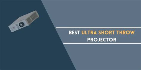 Best Ultra Short Throw Projector In Theater Desire