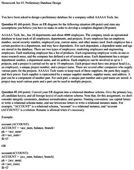 Homework Set Preliminary Database Design You Have Been Asked To Design A Preliminary Database