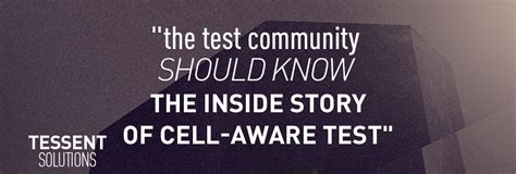Cell Aware Test Can Be “awarding” Tessent Solutions
