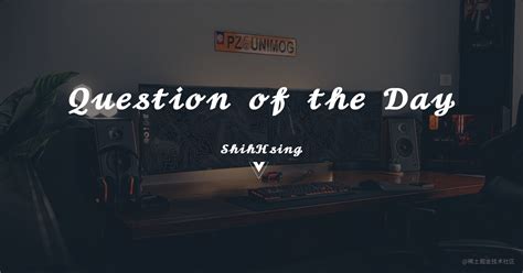 每日一题 昨宵月光似练的专栏 掘金 每日一题 昨宵月光似练的专栏 掘金