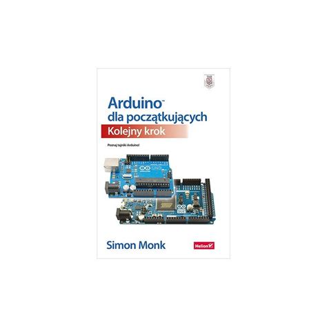 Arduino For Beginners The Next Step Simon Monk Botland Robotic Shop