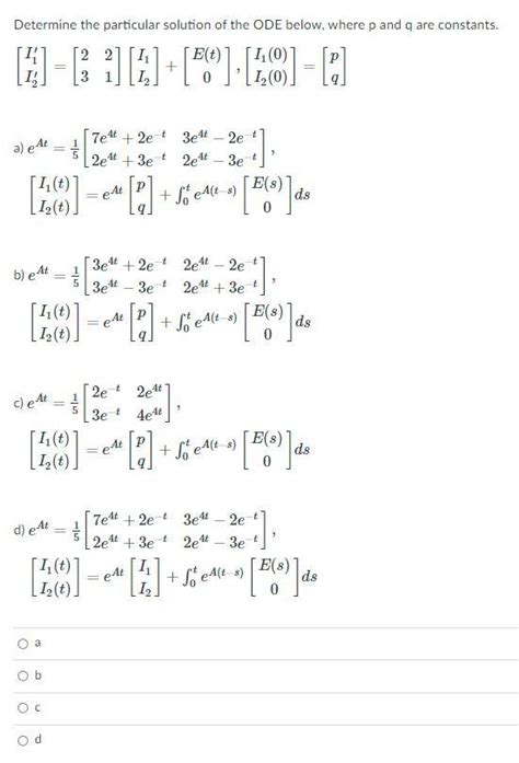 solved determine the particular solution of the ode below