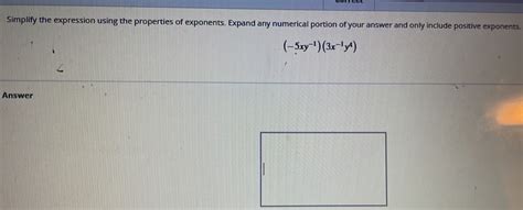 solved simplify the expression using the properties of exponents