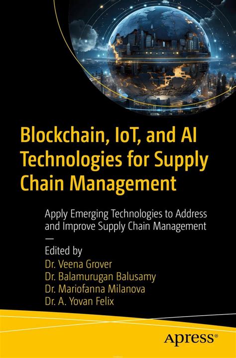 blockchain iot and ai technologies for supply chain management apply