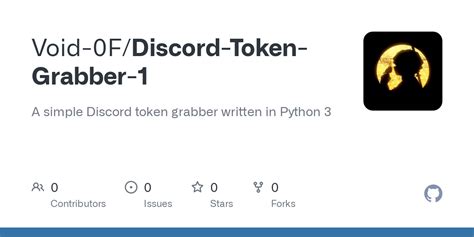 GitHub Void F Discord Token Grabber A Simple Discord Token Grabber Written In Python