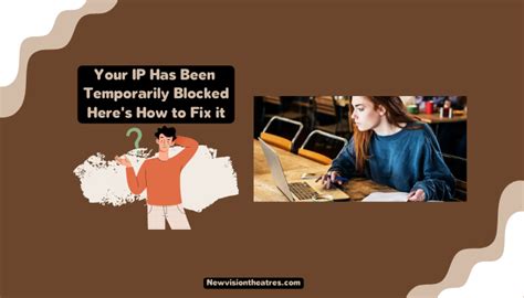 Your Ip Has Been Temporarily Blocked Heres How To Fix It
