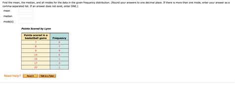 solved find the mean the median and all modes for the data