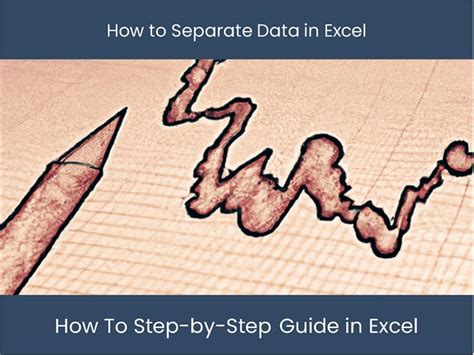 Efficient Step By Step Guide Separate Data In Excel