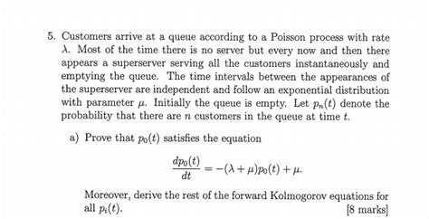 5 customers arrive at a queue according to a poisson