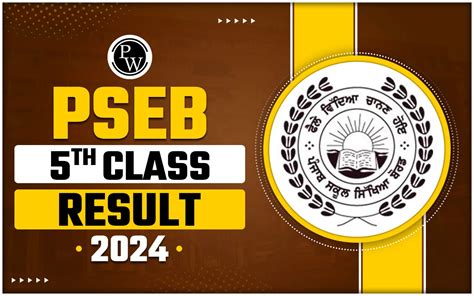 PSEB 5th Class Result 2024 OUT Direct Link Pseb Ac In