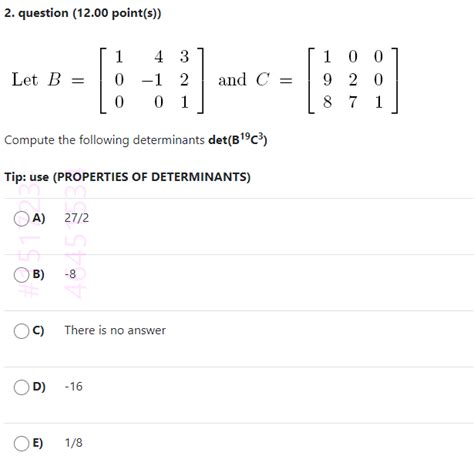 solved 2 question 12 00 point s let b [ 1 4 3 0 1 2 0 0 1 ] and c