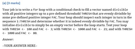 Solved Your Job Is To Write A For Loop With A Conditional Chegg