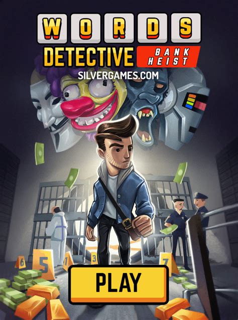 words detective bank heist play online on silvergames 🕹️