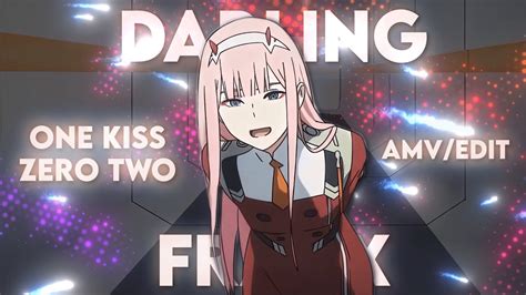 Zero Two One Kiss Amv Edit Darling In The Franxx Youtube