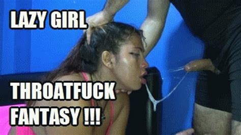 Deep Throat Spit Fetish H Karime Throat F Lazy Girl Punished Sloppy Deepthroat Hd