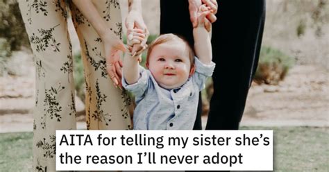 Woman Asks If Shes Wrong For Telling Her Sister Shes The Reason She