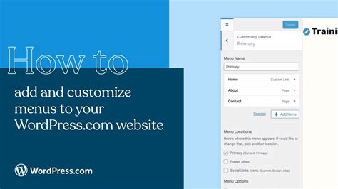 How To Add And Customize Menus To Your Wordpressdotcom Website Youtube