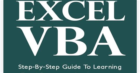 Free Ebook EXCEL VBA Step By Step Guide To Learning Excel Programming Language For Beginners