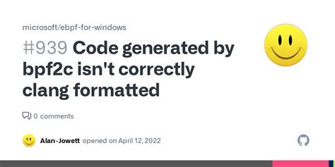 Code Generated By Bpf2c Isn T Correctly Clang Formatted Issue 939 Microsoft Ebpf For