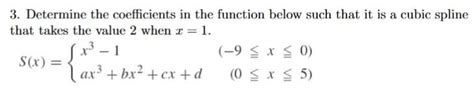 Solved Determine The Coefficients In The Function Below Chegg