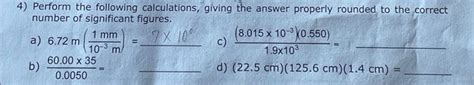 Solved Perform The Following Calculations Giving The Chegg