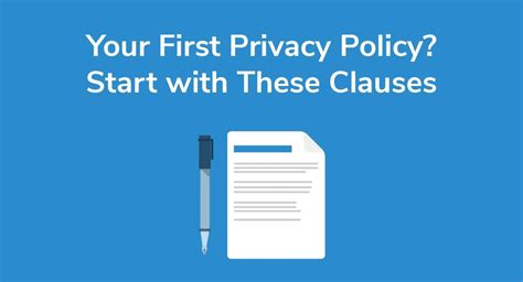 Your First Privacy Policy Start With These Clauses Privacy Policies