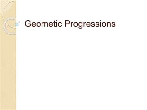 Geometric Progressiongp Pptx Science