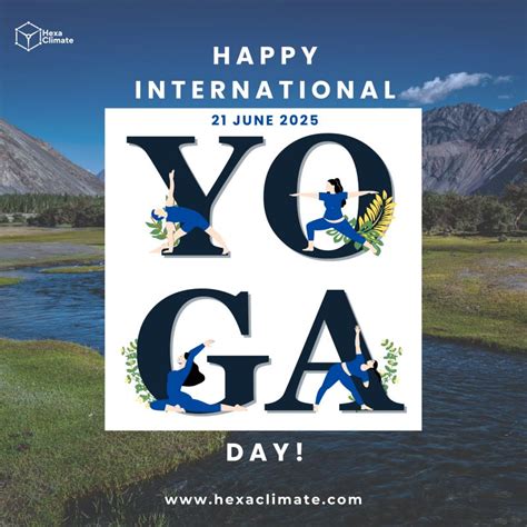 Happy International Yoga Day Hexa Climate