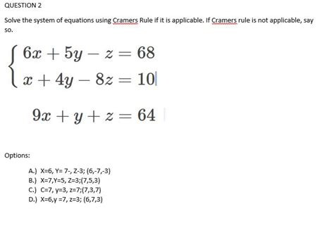 Solved Question 2 Solve The System Of Equations Using