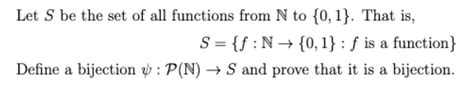 Solved Let S Be The Set Of All Functions From N To 0 1 Chegg Com