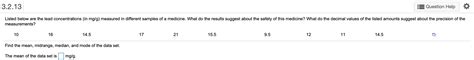 Solved Find The Mean Midrange Median And Mode Of Chegg