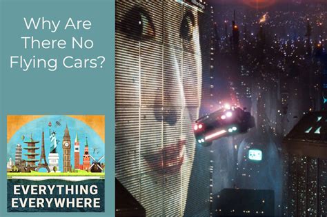 Why Are There No Flying Cars