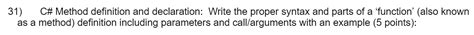 Solved 31 C Method Definition And Declaration Write The