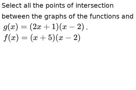 Solved Select All The Points Of Intersection Between The Graphs Of The