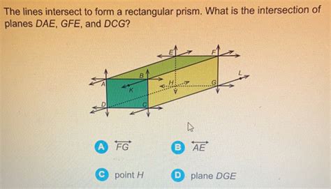 Solved The Lines Intersect To Form A Rectangular Prism What Is The