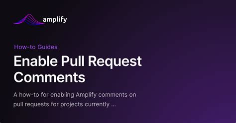 enable pull request comments amplify security