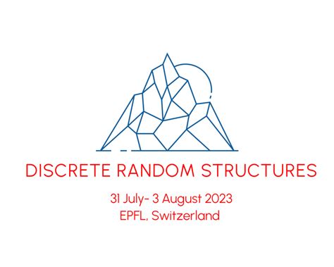 Discrete Random Structures Bernoulli Center