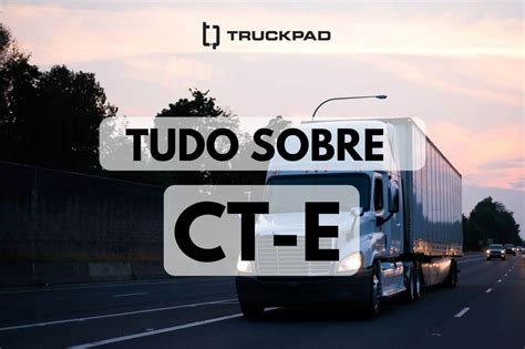 O que é CTe Para que Serve Entenda Blog do TruckPad