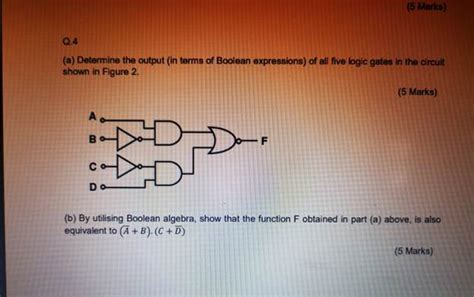 Solved Q4 A Determine The Output In Terms Of Boolean