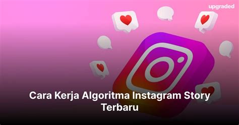 Cara Kerja Algoritma Instagram Story Terbaru