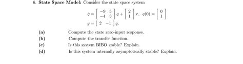 solved 6 state space model consider the state space system