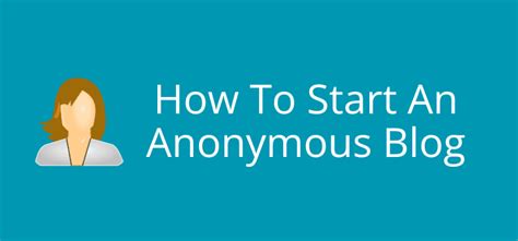 How To Blog Anonymously And Keep It A Secret