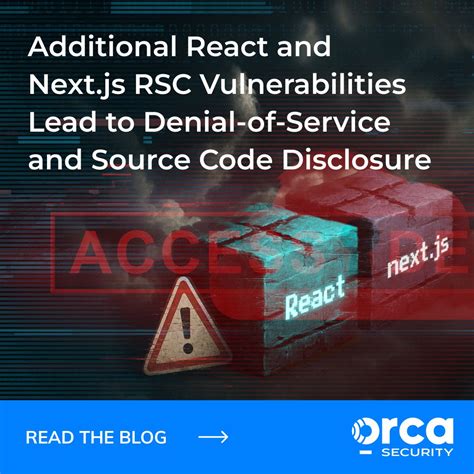 React And Nextjs Security Vulnerabilities Identified Orca Security