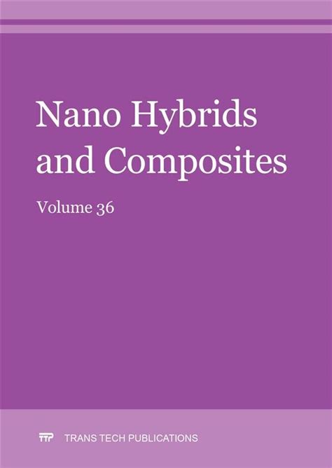 Pdf Nano Hybrids And Composites Vol 36