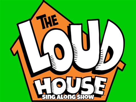 The Loud House Sing Along Show By Charliemcgraffin On Deviantart